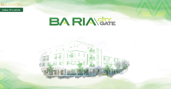 Tiến Độ Của Dự Án Baria City Gate Mới Nhất | Tập Đoàn Hưng Thịnh
